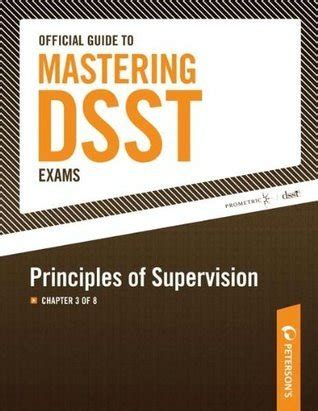 Official Guide To Mastering The DSST Principles Of Supervision Chapter 3 Of 8 By Peterson S