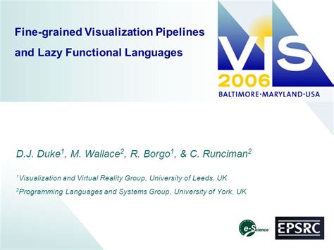 Fine Grained Visualization Pipelines And Lazy Functional Languages Dj