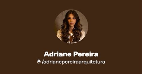 Adriane Pereira Instagram Tiktok Linktree