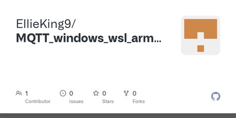 GitHub EllieKing MQTT Windows Wsl Arm