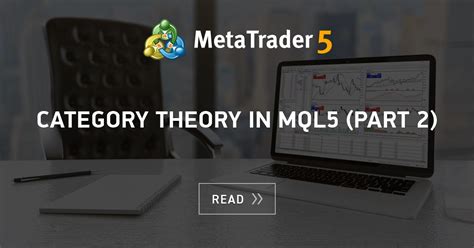 Category Theory In Mql5 Part 2 Mql5 Articles