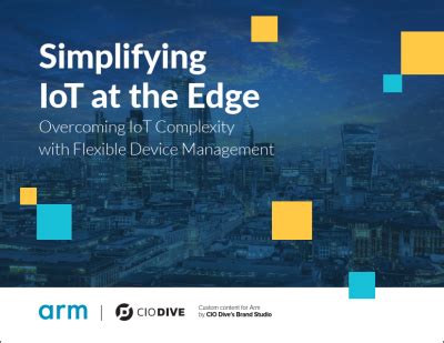 Simplifying IoT At The Edge Overcoming IoT Complexity With Flexible Device Management Colombia