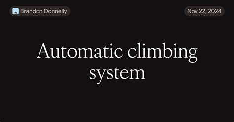 Automatic Climbing System