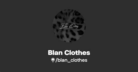 Blan Clothes Instagram Facebook Linktree