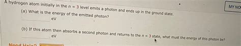 Answered A Hydrogen Atom Initially In The N 3… Bartleby