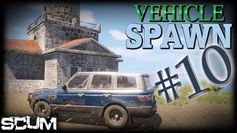 SCUM VEHICLE SPAWN 10 BLACK CAR TIPS TRICKS YouTube