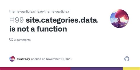 Site Categories Data ForEach Is Not A Function Issue 99 Theme Particlex Hexo Theme