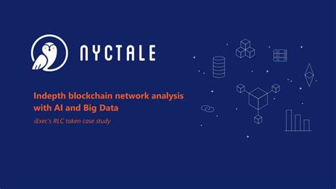 indepth blockchain network analysis with ai and big data ppt