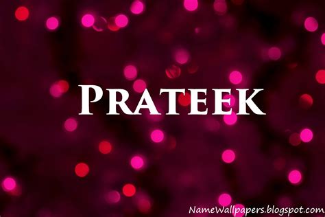 Prateek Name Wallpapers Prateek ~ Name Wallpaper Urdu Name Meaning Name Images Logo Signature