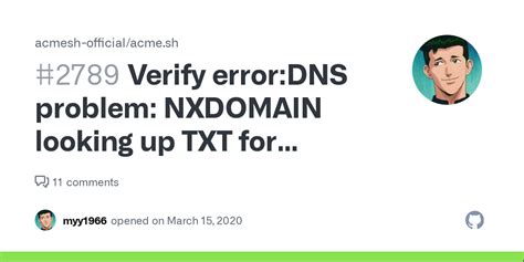 Verify Errordns Problem Nxdomain Looking Up Txt For Acme Challengexxxxtk Check That A Dns