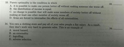 Solved 33 Pareto Optimality Is The Condition In Which A It