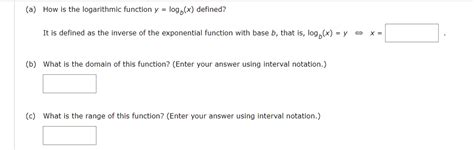 Solved A How Is The Logarithmic Function Y Logb X Chegg