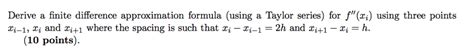 solved derive a finite difference approximation formula