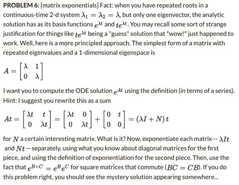 Problem 6 Matrix Exponentials Fact When You Have Repeated Roots In A