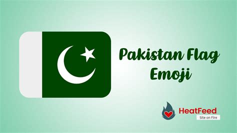 🇵🇰 Pakistan Flag Emoji ️ Copy And Paste 📋