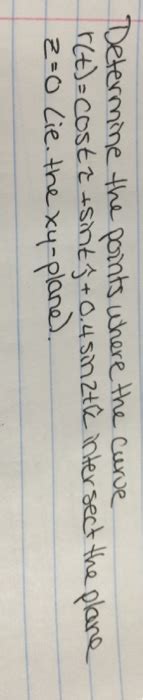 Solved Determine The Points Where The Curve R T Cost Chegg