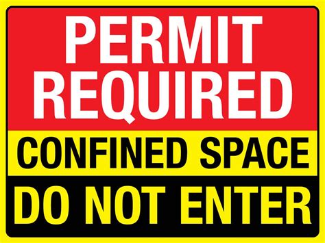 Permit Required Confined Space Do Not Enter Sign New Signs