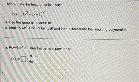 Solved Differentiate the function in two ways. | Chegg.com