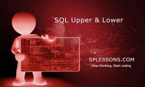 Sql Upper Lower Splessons