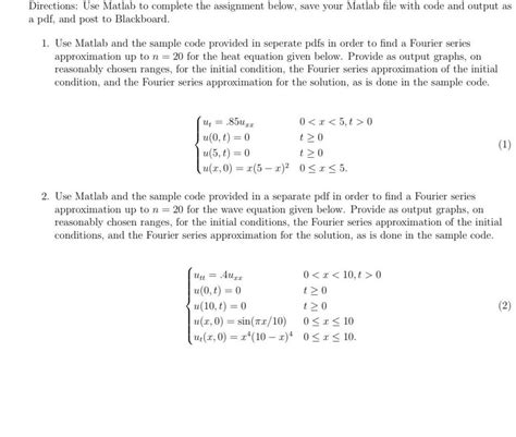 directions use matlab to complete the assignment