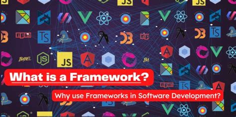 What Is A Framework And Why Use Frameworks In Software Development Invedus