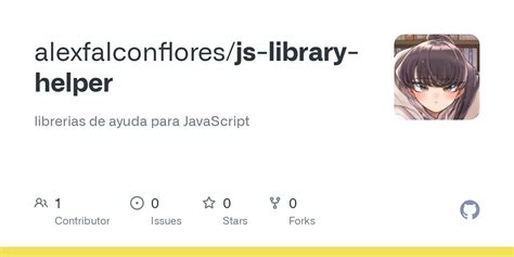 Github Alexfalconfloresjs Library Helper Librerias De Ayuda Para