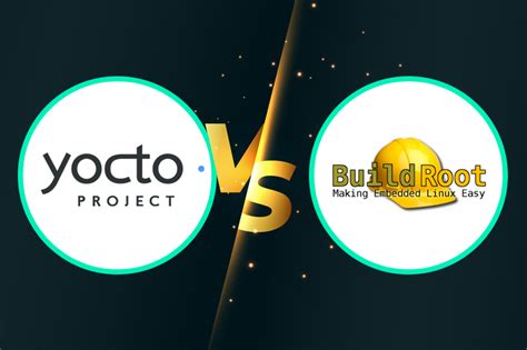 yocto vs buildroot for custom embedded systems incredibuild
