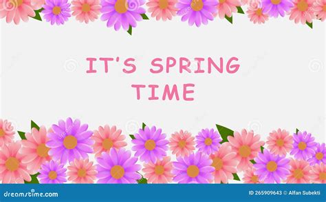 It S Spring Time With Colorful Spring Flowers Stock Vector Illustration Of Design Greeting