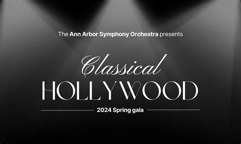 Classical Hollywood Gala By Ann Arbor Symphony Orchestra