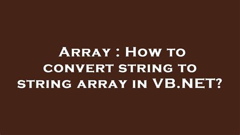 array how to convert string to string array in vb youtube