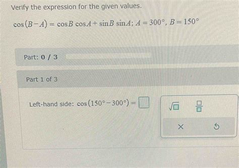 Solved Verify The Expression For The Given Values Cos B A Cos Bcos