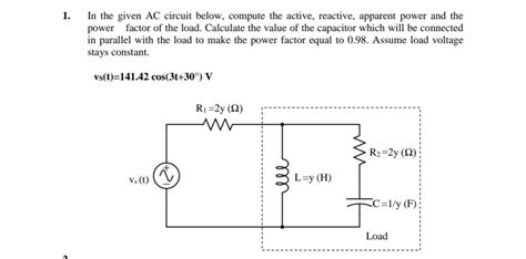 Solved In The Given AC Circuit Below Compute The Active Chegg