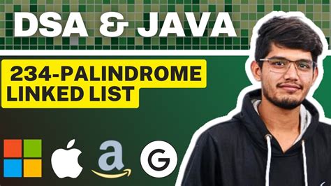 Palindrome Linked List Leetcode 234 Top Interview Question Java