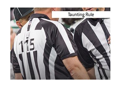 Taunting Rule Definition What Does Taunting Rule Mean