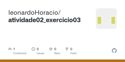 Github Leonardohoracio Atividade Exercicio