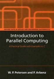 Introduction To Parallel Computing A Practical Guide With Examples In C Scanlibs
