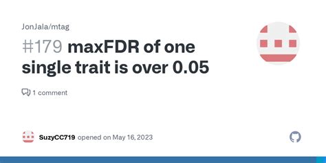 MaxFDR Of One Single Trait Is Over Issue JonJala Mtag GitHub