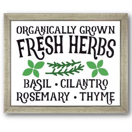Organically Grown Fresh Herbs Stencil Cupboard Distributing