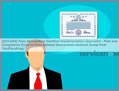 [q23 Q42] Pass Servicenow Certified Implementation Specialist Risk And Compliance Exam In