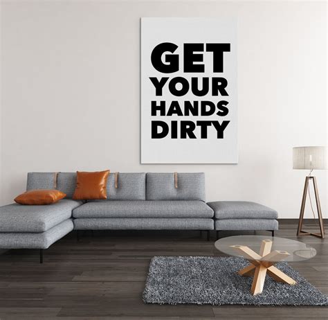 Get Your Hands Dirty Printable Poster Inspirational Quote Etsy