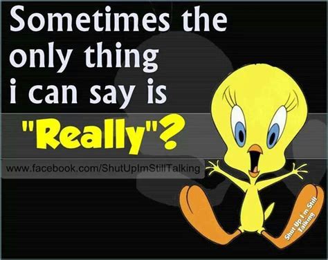 Tweety Bird Quotes And Sayings Quotesgram