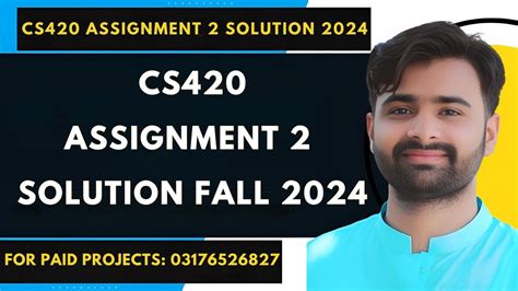 Cs420 Assignment 2 Solution Cs420 Assignment 2 100 Correct Solution
