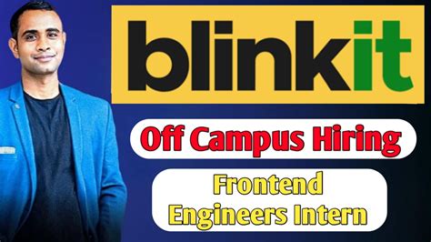 Blinkit Off Campus Hiring Sde Frontend Engineers Interns