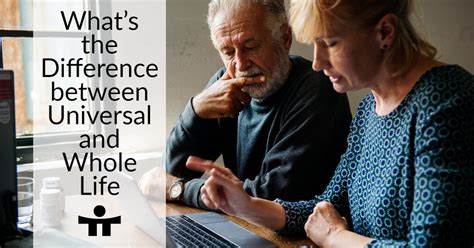 Whats The Difference Between Universal And Whole Life Ecivda