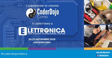 Coderdojoinfiera Erbaelettronica 24 25 Novembre 2018 Coderdojo Como