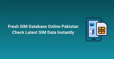 Fresh Sim Database Online Pakistan Check Latest Sim Data Instantly
