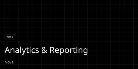 Analytics And Reporting Nova