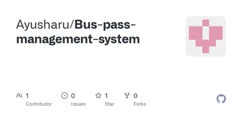 GitHub Ayusharu Bus Pass Management System