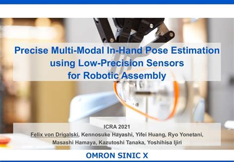 Precise Multi Modal In Hand Pose Estimation Using Low Precision Sensors For Robotic Assembly