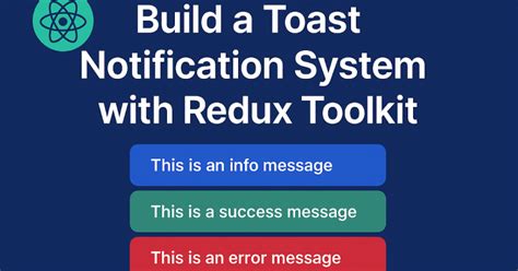 how to build a toast notification system with redux sharukhan patan